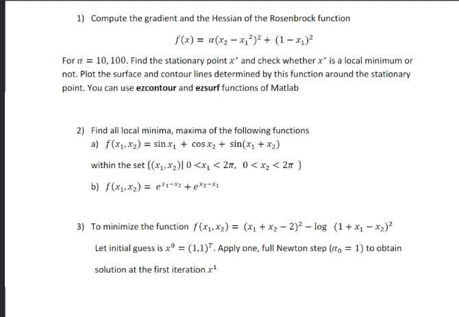 Solved 1) Compute the gradient and the Hessian of the | Chegg.com