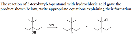 Solved The reaction of 3-tert-butyl-3-pentanol with | Chegg.com