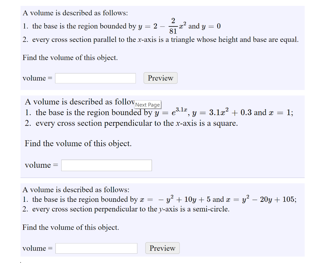 Solved A volume is described as follows: 1. the base is the | Chegg.com