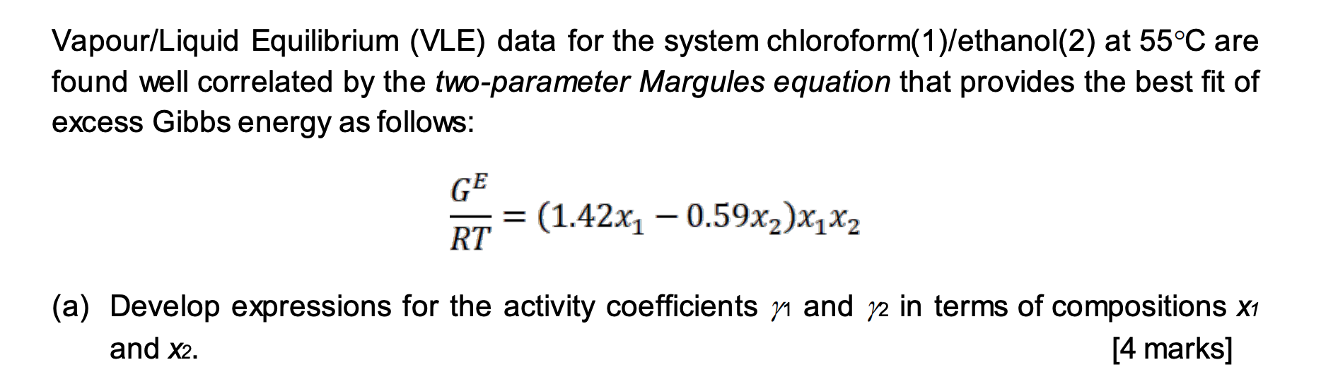 Solved Vapour/Liquid Equilibrium (VLE) data for the system | Chegg.com