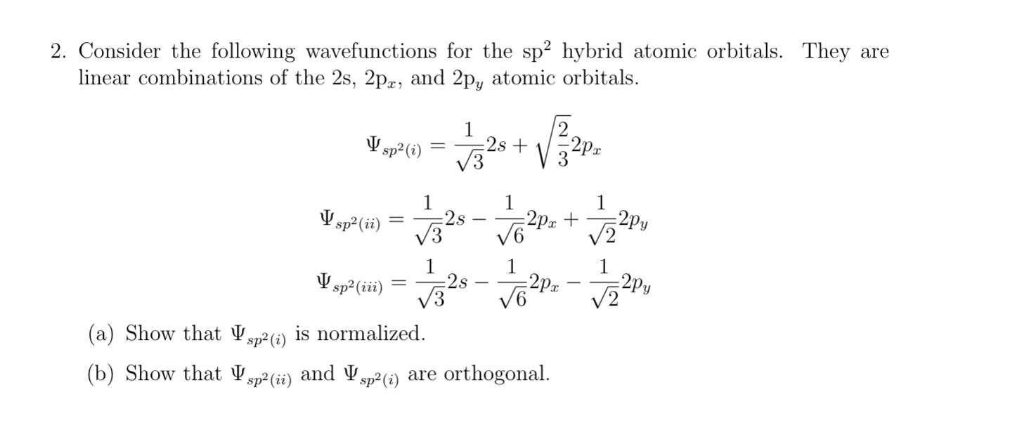 Solved 2 Consider The Following Wavefunctions For The Sp2