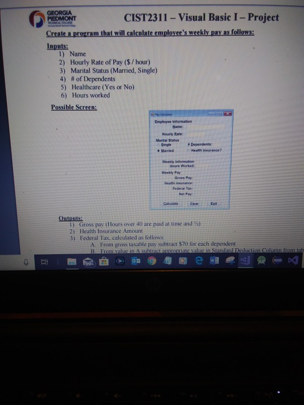 Solved CIST2311 - Visual Basic I- Project Inputs 1) Name 2) | Chegg.com