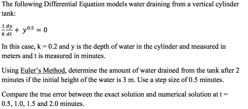 Solved The following Differential Equation models water | Chegg.com