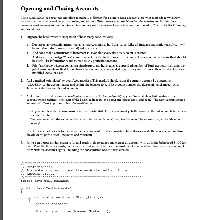 Solved Opening and Closing Accounts File Account.java (see | Chegg.com