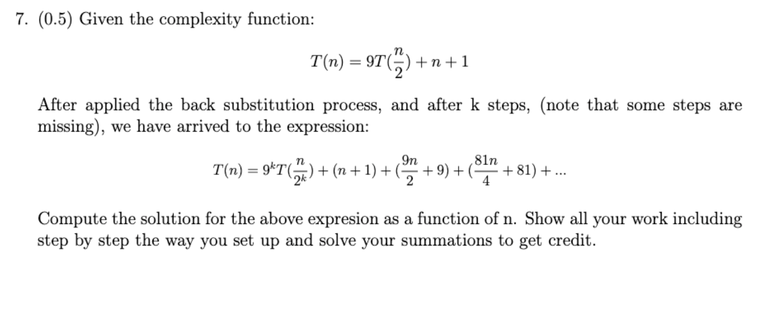 Solved (0.5) ﻿Given the complexity | Chegg.com