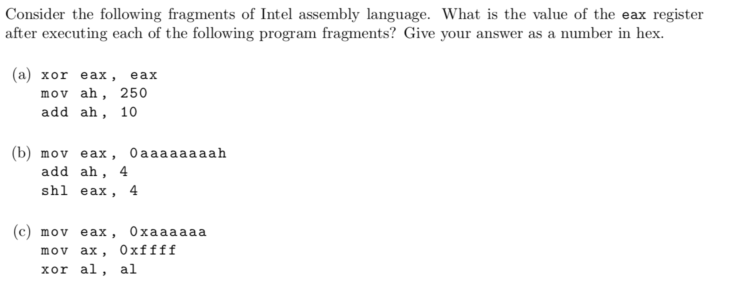 Solved Consider the following fragments of Intel assembly | Chegg.com