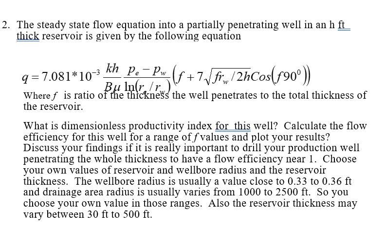 Solved 2. The steady state flow equation into a partially | Chegg.com