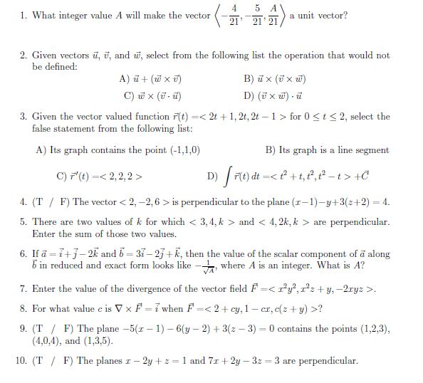 Solved 1 4 5 A 1. What integer value A will make the vector | Chegg.com