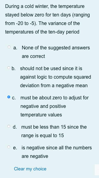 Solved During a cold winter, the temperature stayed below | Chegg.com