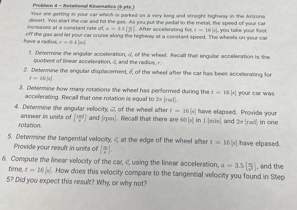 Solved Problem 4 - Rotational Kinematics (6 pts.) Your are | Chegg.com