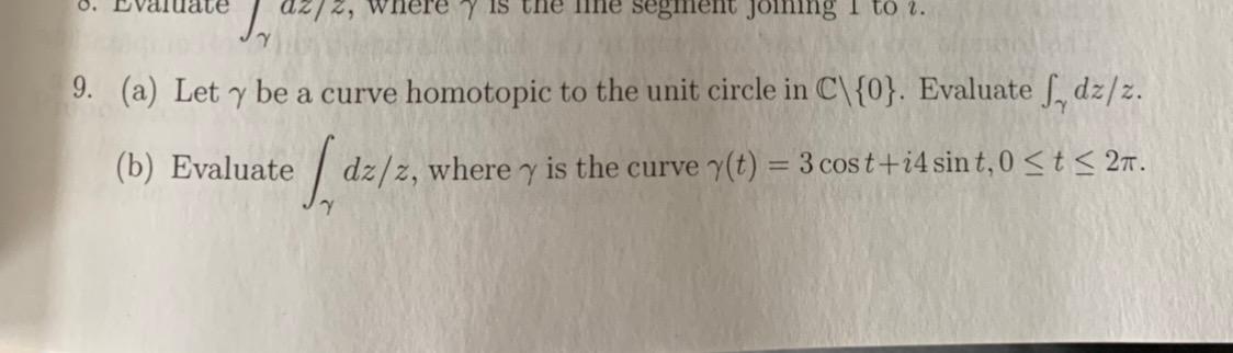 Solved 9. (a) Let γ be a curve homotopic to the unit circle | Chegg.com