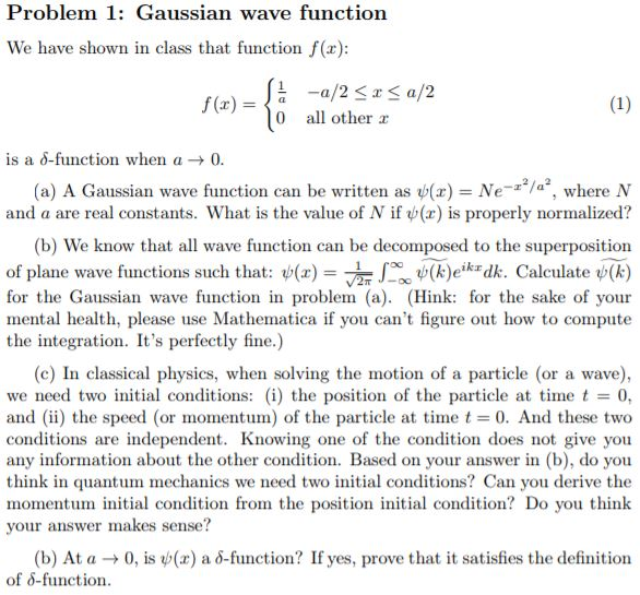 Solved Problem 1: Gaussian wave function We have shown in | Chegg.com