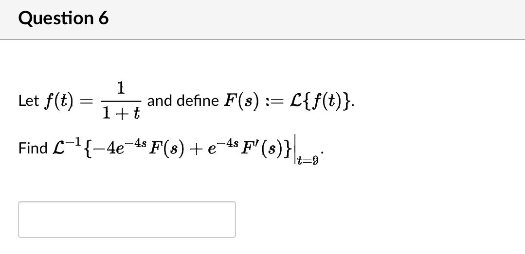 Solved f(t)=1+t1 and define F(s):=L{f(t)} nd | Chegg.com