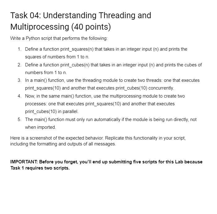 Solved Task 04: Understanding Threading andMultiprocessing | Chegg.com Solved Task 04: Understanding Threading andMultiprocessing | Chegg.com