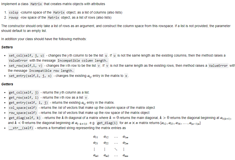 Solved Implement A Class Matrix That Creates Matrix Objects 