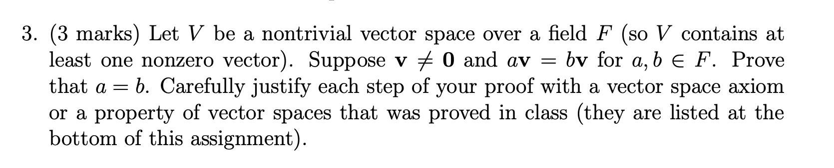Solved 3. (3 ﻿marks) ﻿Let \( ﻿V \) ﻿be a nontrivial vector | Chegg.com