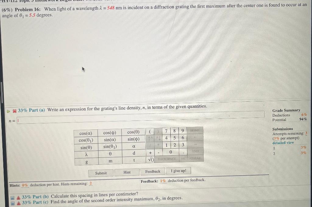 Solved (6\%) Problem 16: When light of a wavelength λ=548 nm | Chegg.com