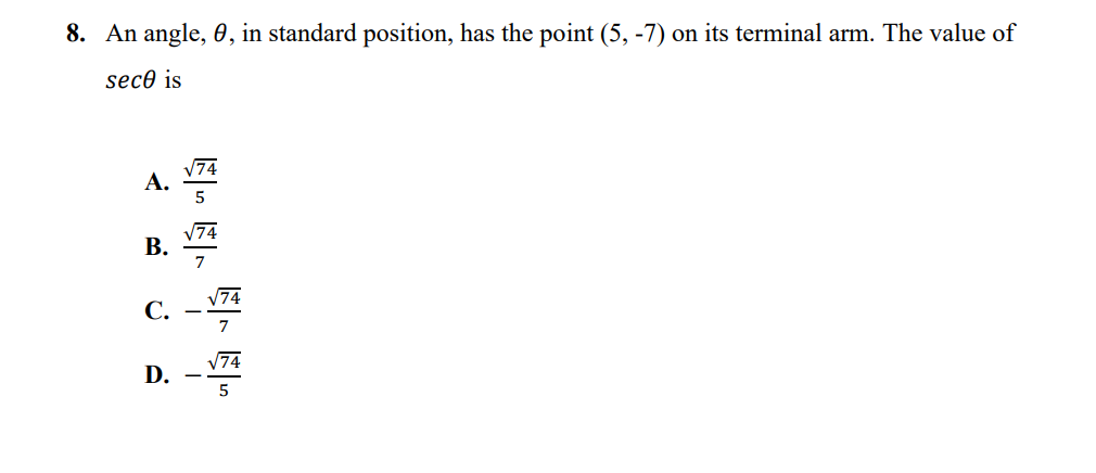 Solved 8. An angle, θ, in standard position, has the point | Chegg.com