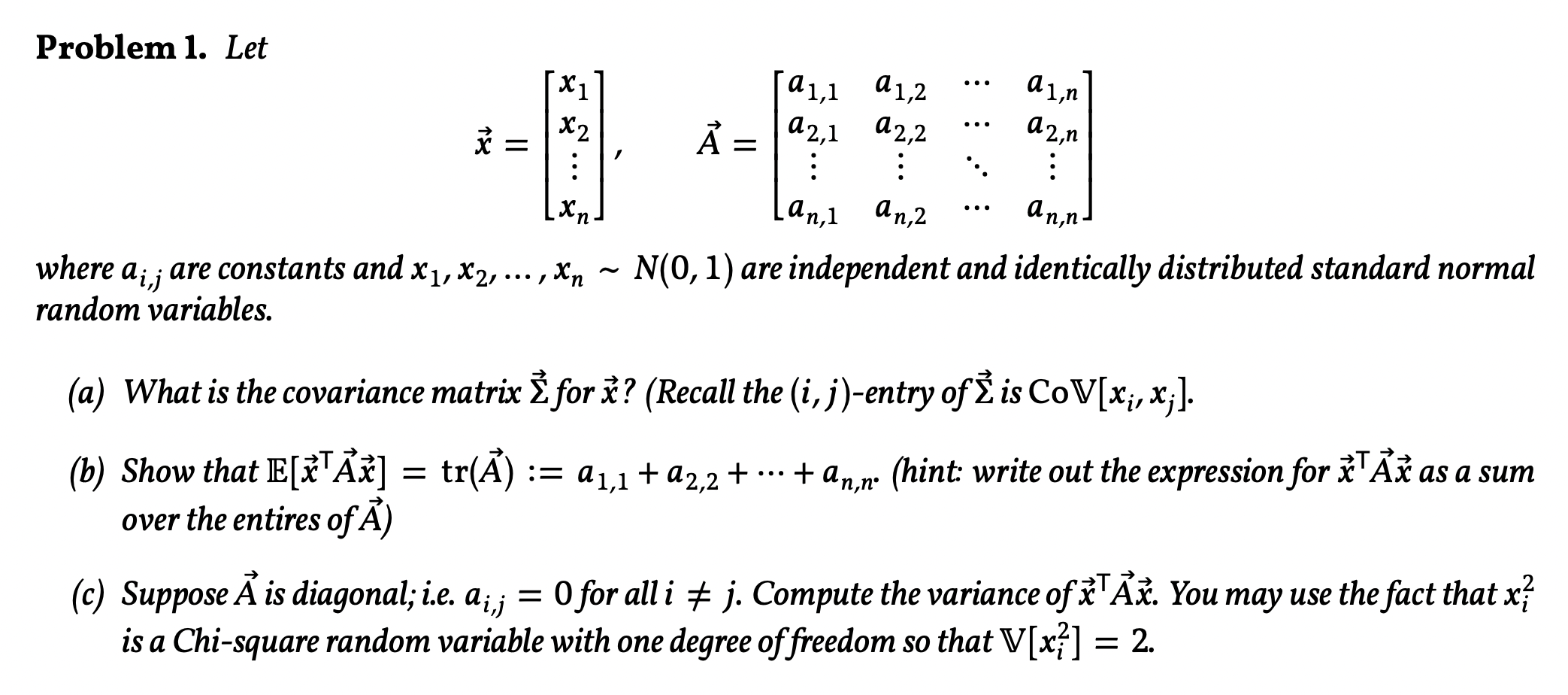 Statistics question: a) What is the covariance matrix | Chegg.com