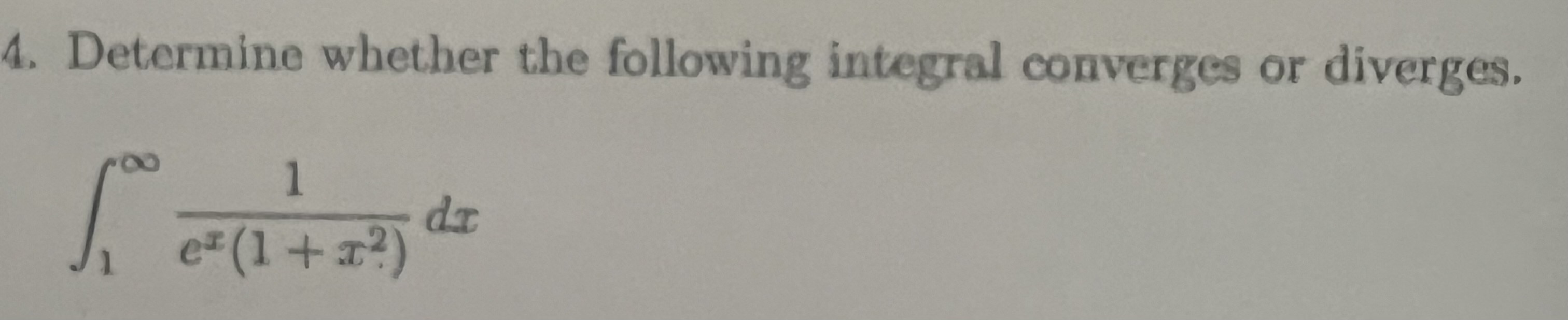 Solved 1. Determine whether the following integral converges | Chegg.com