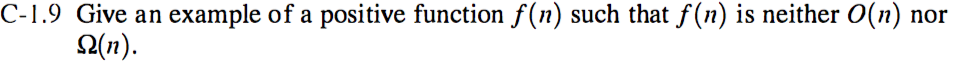 Solved C-1.9 Give an example of a positive function f(n) | Chegg.com