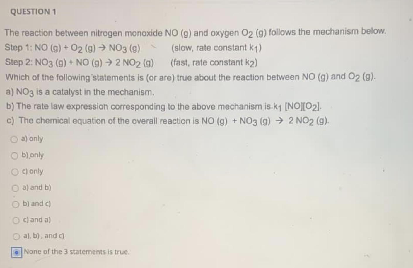 Solved QUESTION 1 The reaction between nitrogen monoxide NO | Chegg.com