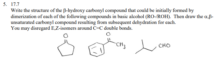 Solved Write the structure of the β-hydroxy carbonyl | Chegg.com