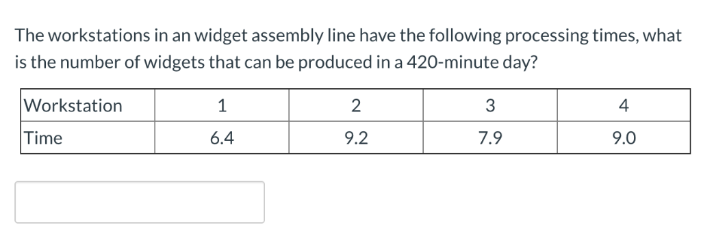 Solved The workstations in an widget assembly line have the | Chegg.com