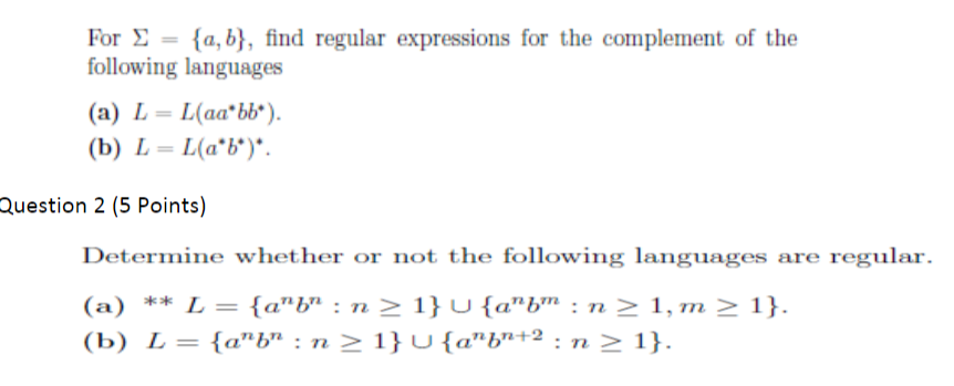 Solved For {a,b}, find regular expressions for the | Chegg.com