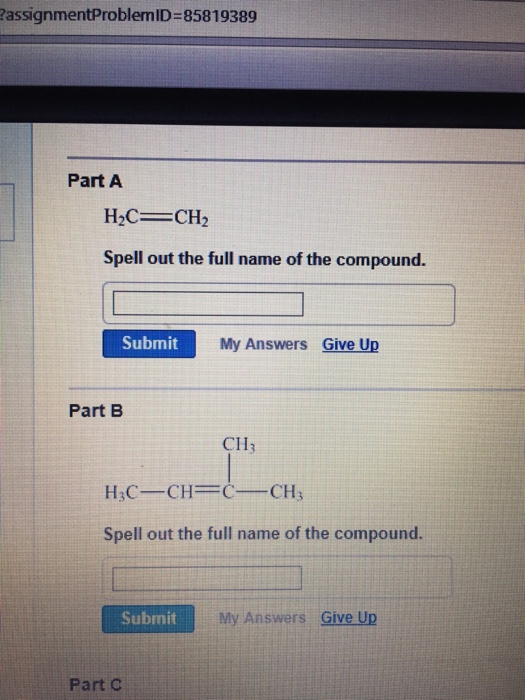 Solved Correct Part C CH3 CH2 CH3 H3 Spell out the full name | Chegg.com