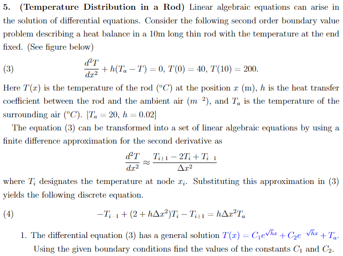 Solved 5. Temperature Distribution in a Rod) Linear | Chegg.com