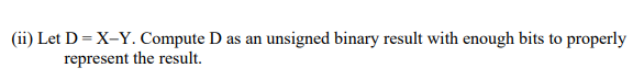 Solved (a) Consider the two 8-bit unsigned binary values: | Chegg.com