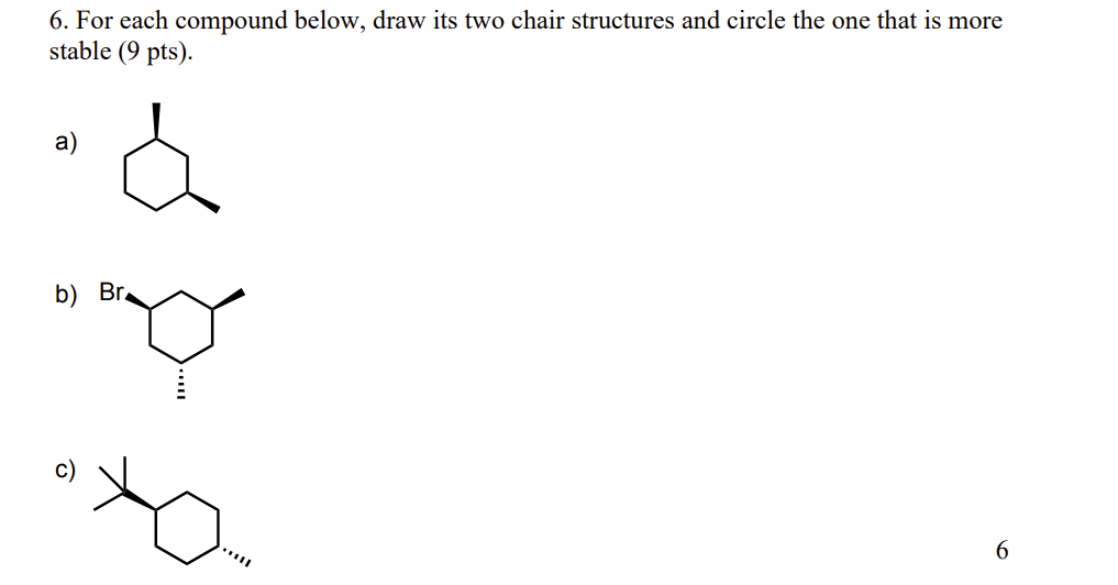 Solved For each compound below, draw its two chair | Chegg.com