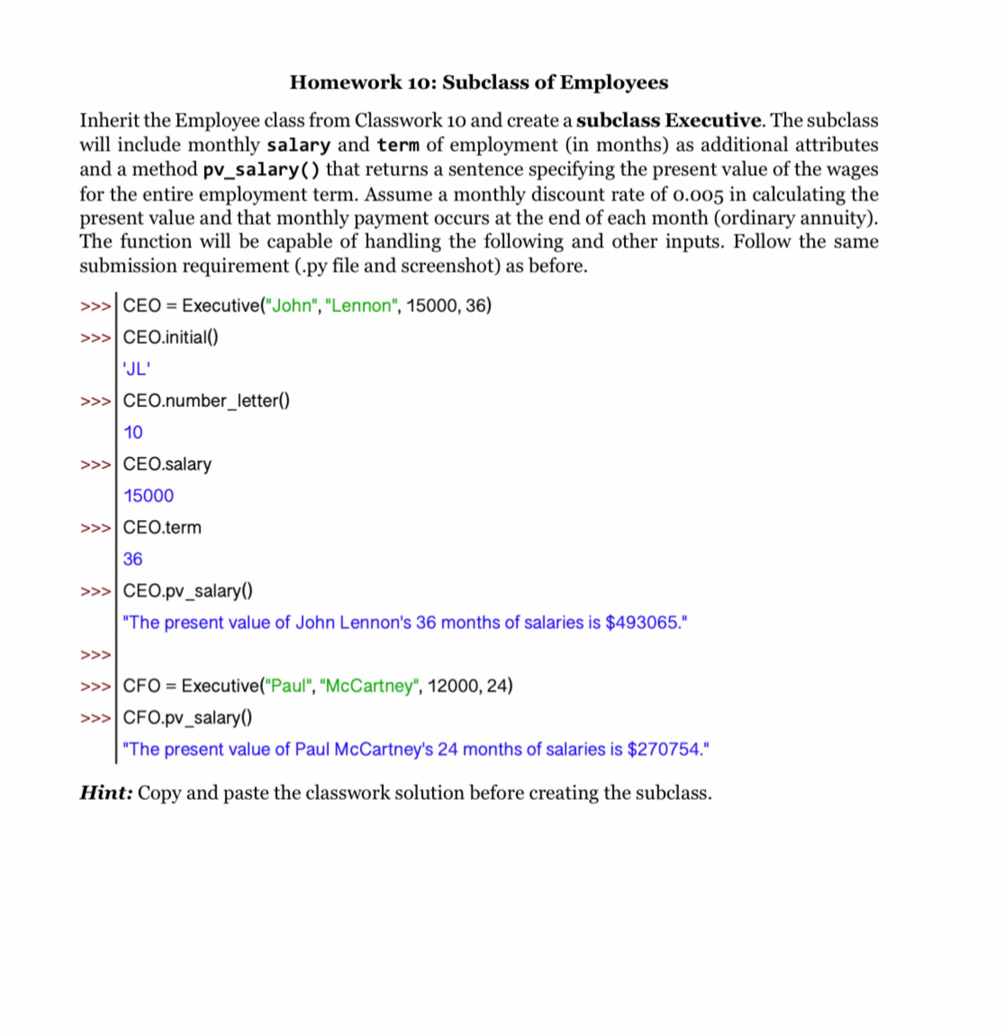Solved Homework 10: Subclass of EmployeesInherit the | Chegg.com