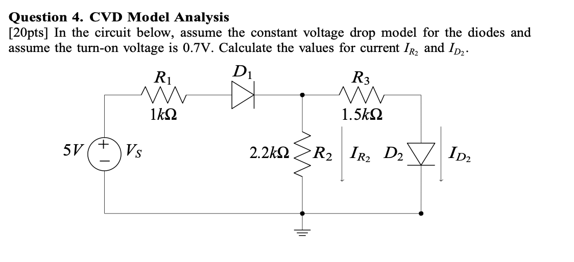 Solved Question 4. CVD Model Analysis [20pts] In the circuit | Chegg.com