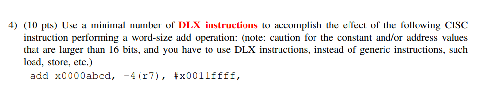 Solved 4) (10 pts) Use a minimal number of DLX instructions | Chegg.com