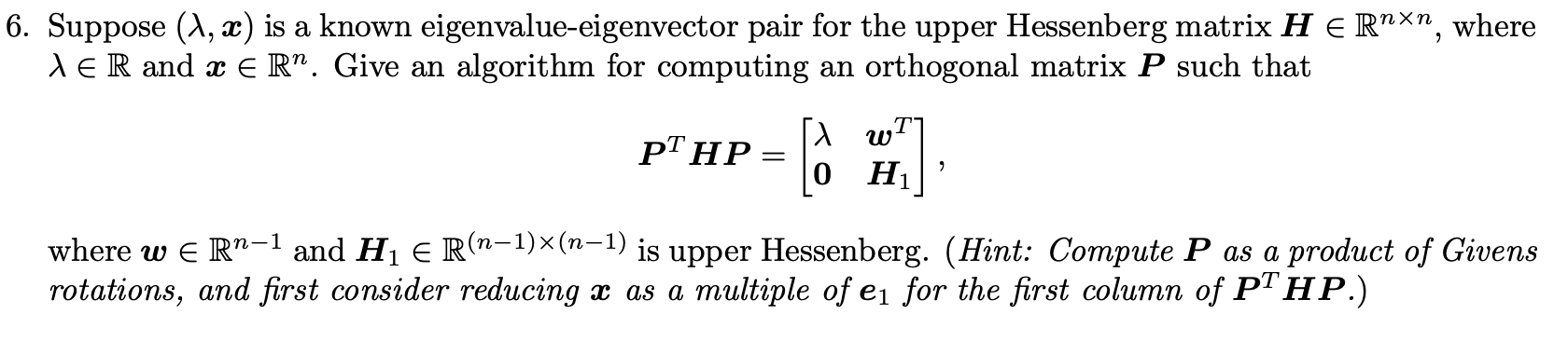 Solved Suppose λ X Is A Known Eigenvalue Eigenvector Pair