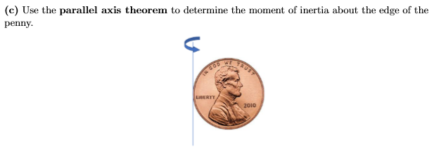 Solved 3: Spinning Penny A penny can be spun about an axis | Chegg.com