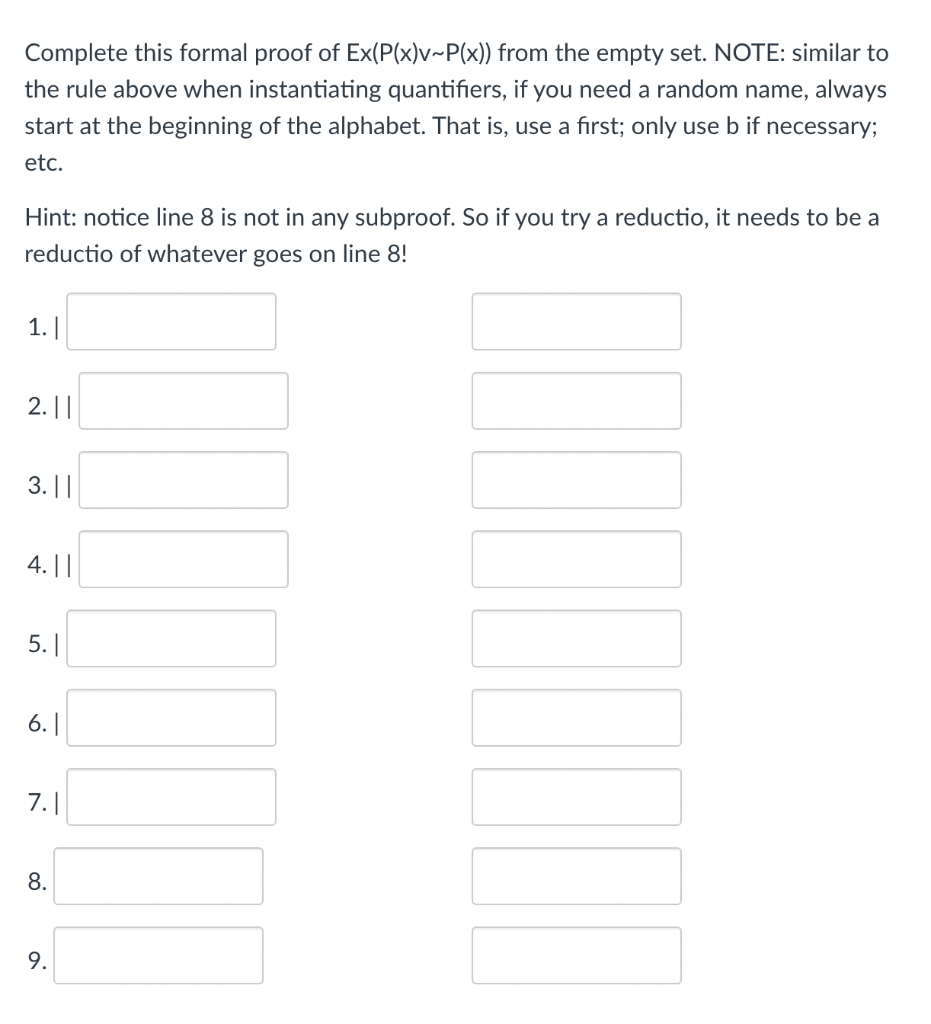 Complete this formal proof of Ex(P(x)v∼P(x)) from the | Chegg.com