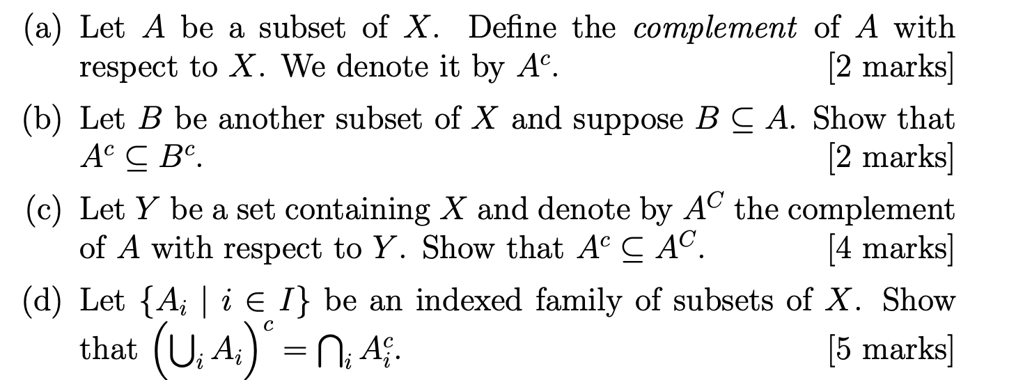 Solved (a) Let A be a subset of X. Define the complement of | Chegg.com