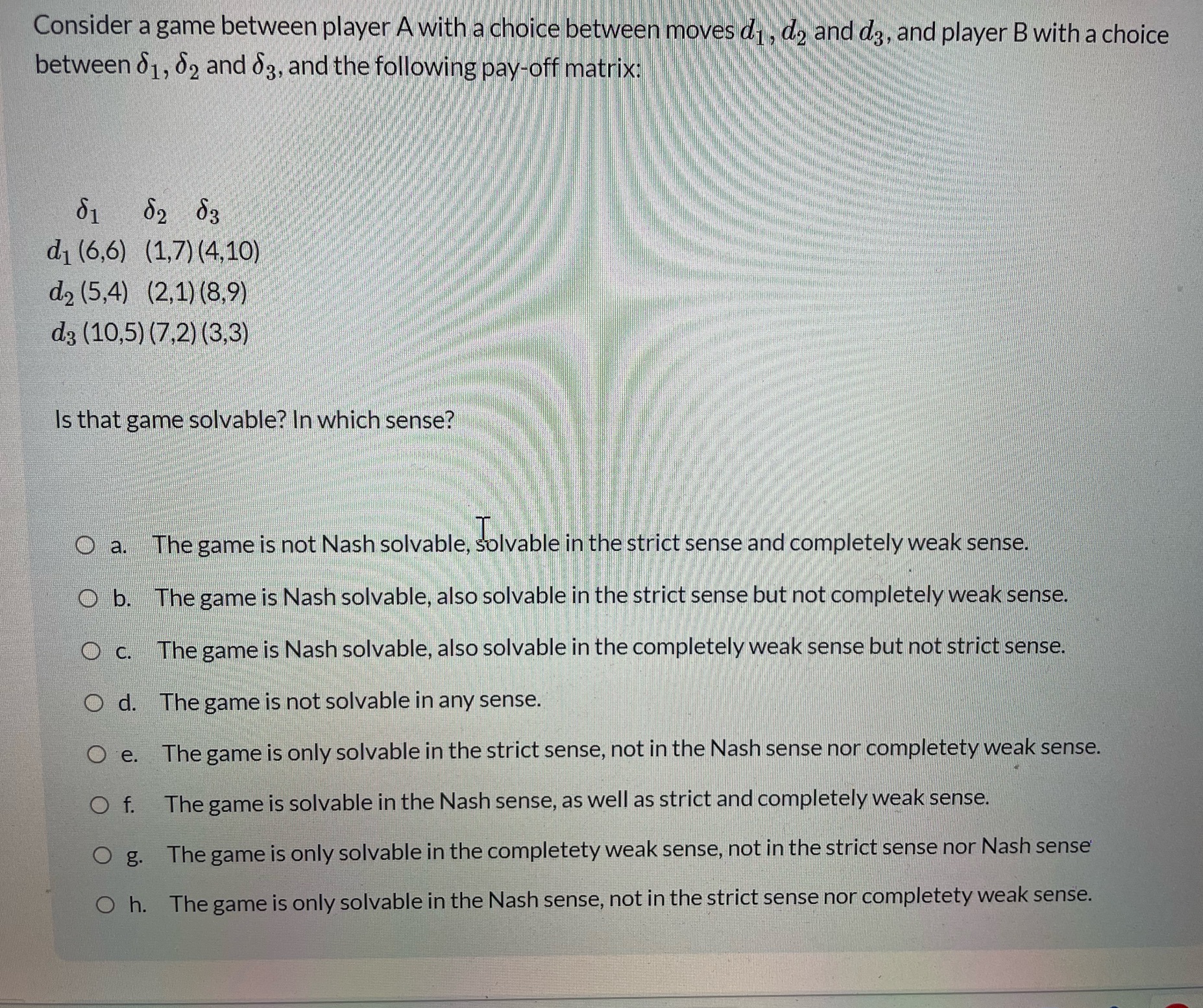 Solved Consider a game between player A with a choice | Chegg.com