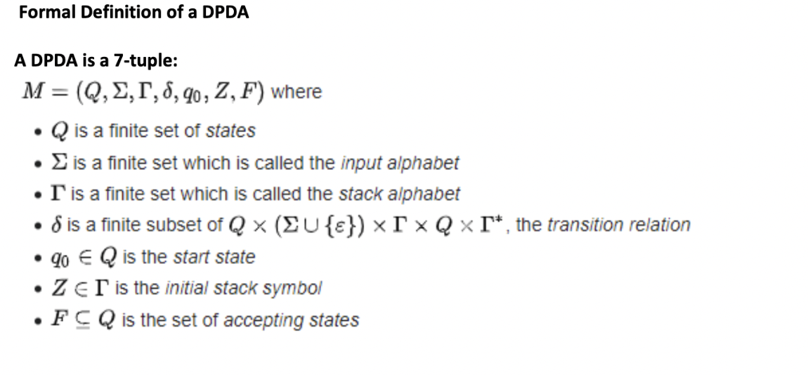 Solved Formal Definition of a DPDA A DPDA is a 7-tuple: | Chegg.com
