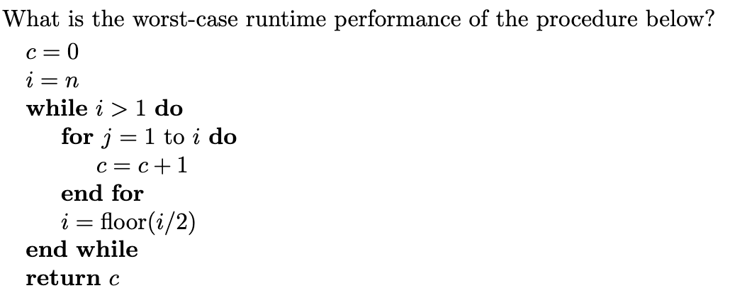 Solved What is the worst-case runtime performance of the | Chegg.com