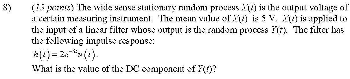 Solved ( 13 points) The wide sense stationary random process | Chegg.com