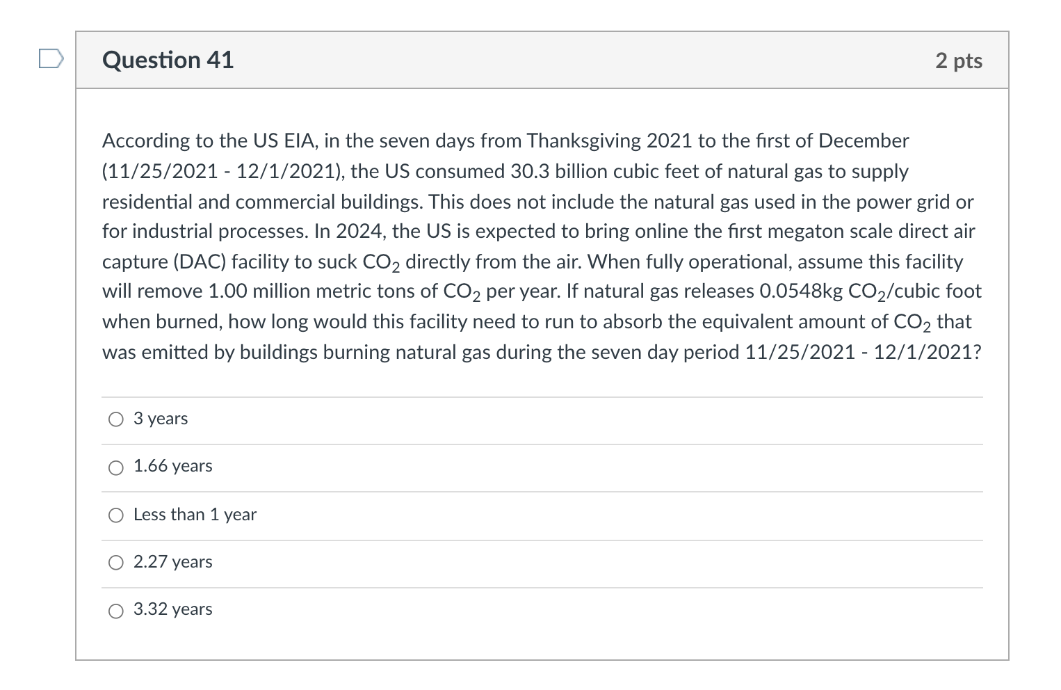 Solved Question 41 2 pts According to the US EIA, in the | Chegg.com