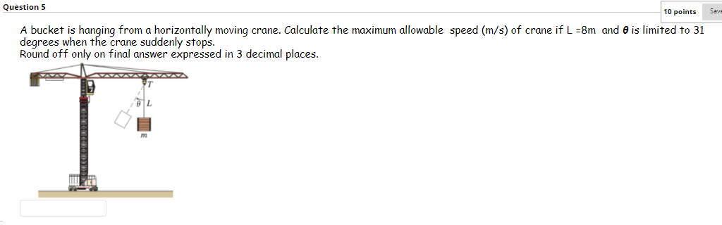 Solved Sav Question 5 10 points A bucket is hanging from a | Chegg.com