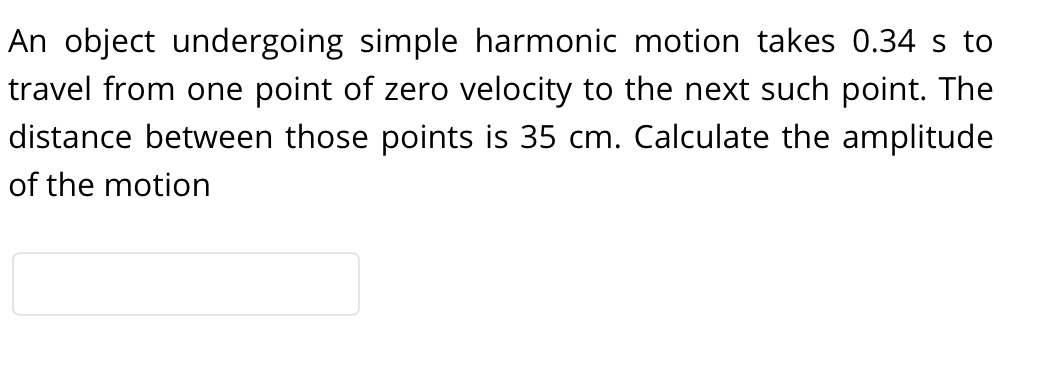 Solved An object undergoing simple harmonic motion takes | Chegg.com