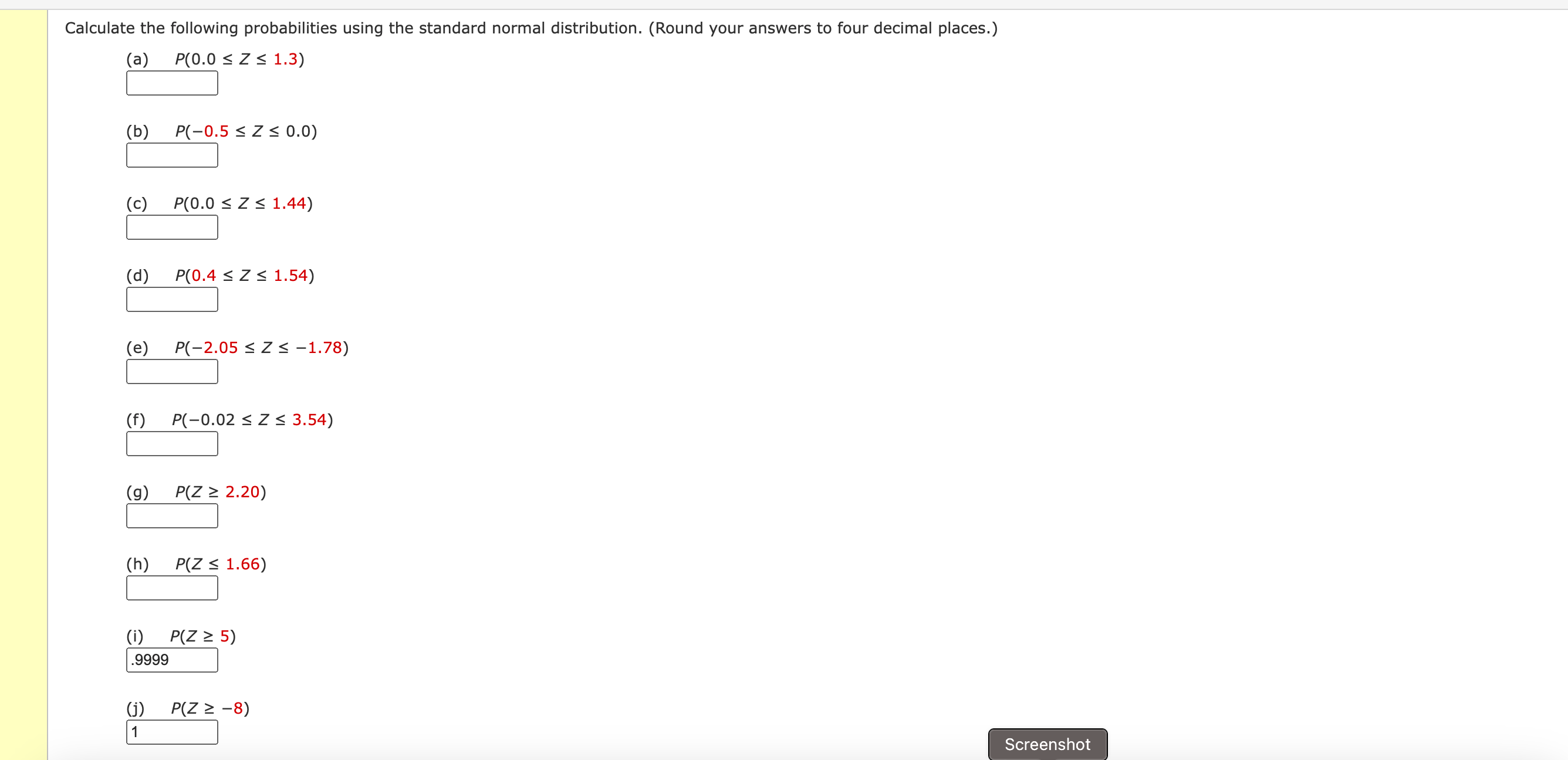 Solved Calculate the following probabilities using the | Chegg.com