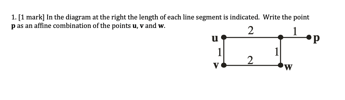 Solved 1. [1 mark] In the diagram at the right the length of | Chegg.com