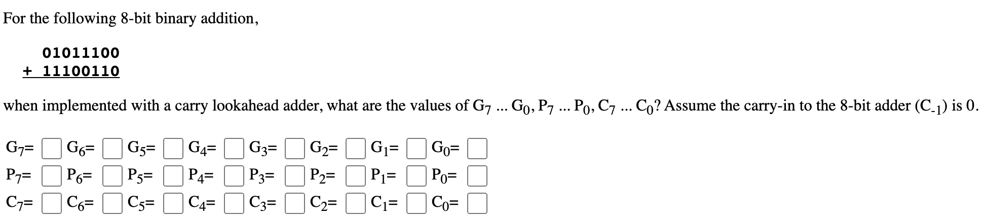 Solved For the following 8-bit binary addition, 10001111 + | Chegg.com